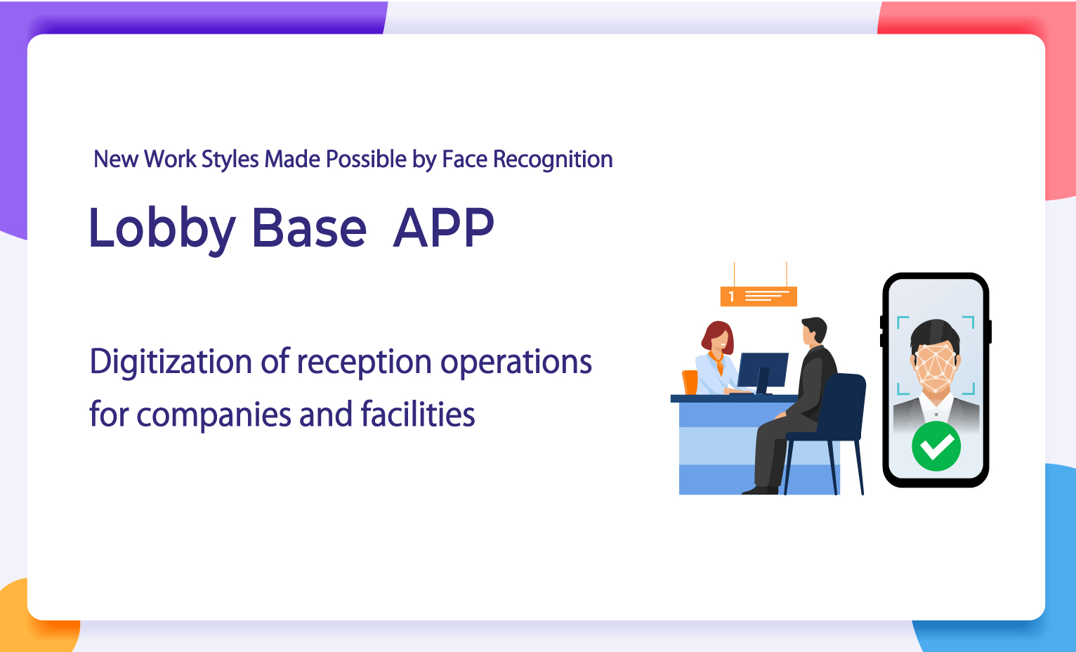 » Launched "JCV Cloud Lobby Base APP" for smarter receptionist operations.
